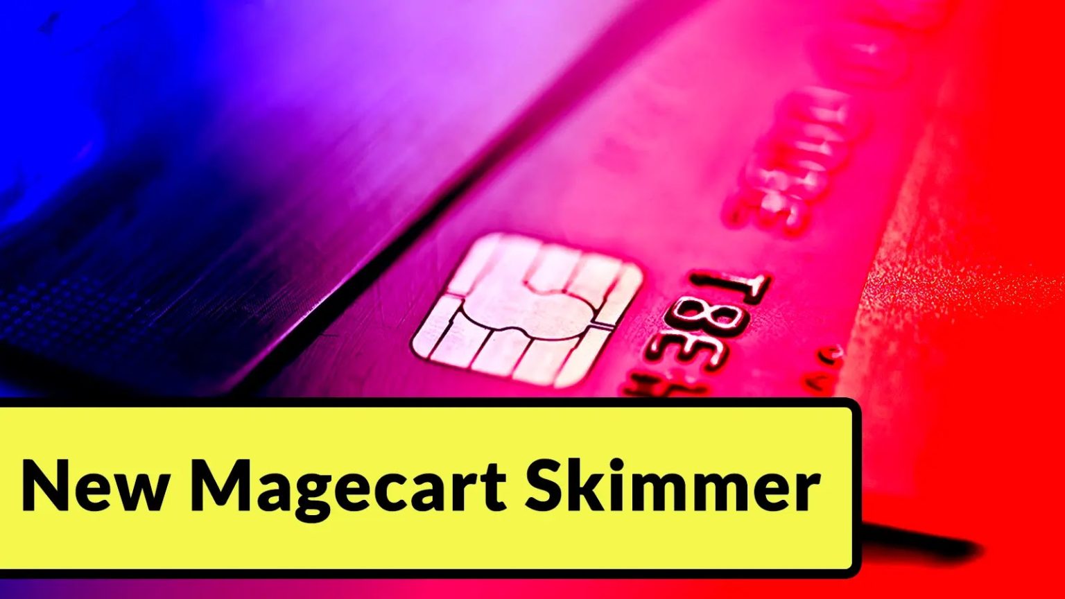 New Magecart Skimmer Attack With Malicious JavaScript Injection to Skim Payment Data – Cyber Web ...