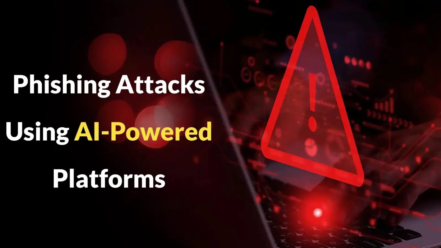 Phishing Attacks Using AI-Powered Platforms to Misleads Users and ...