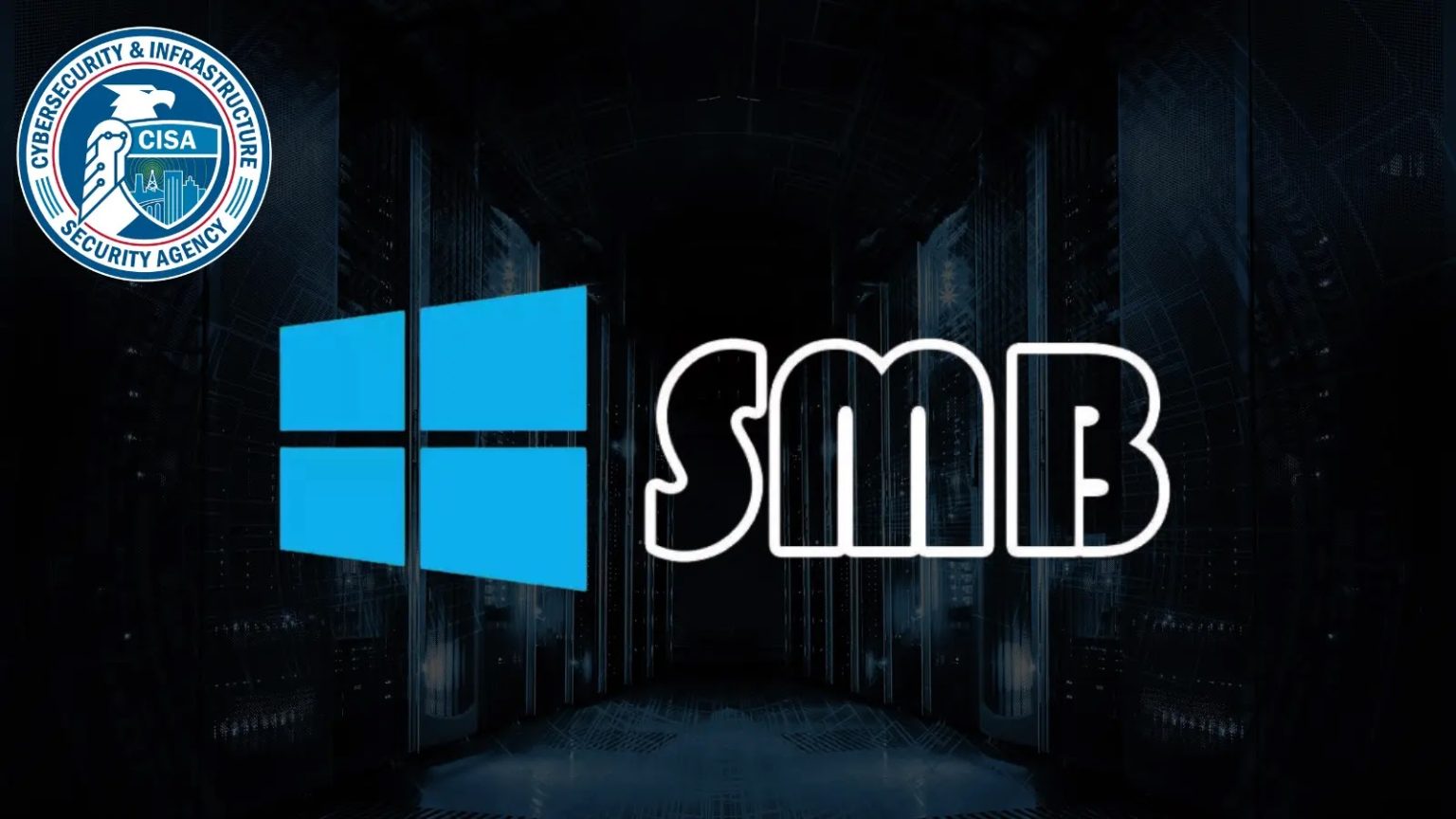 CISA Warns of Windows SMB Vulnerability Actively Exploited in Attacks ...