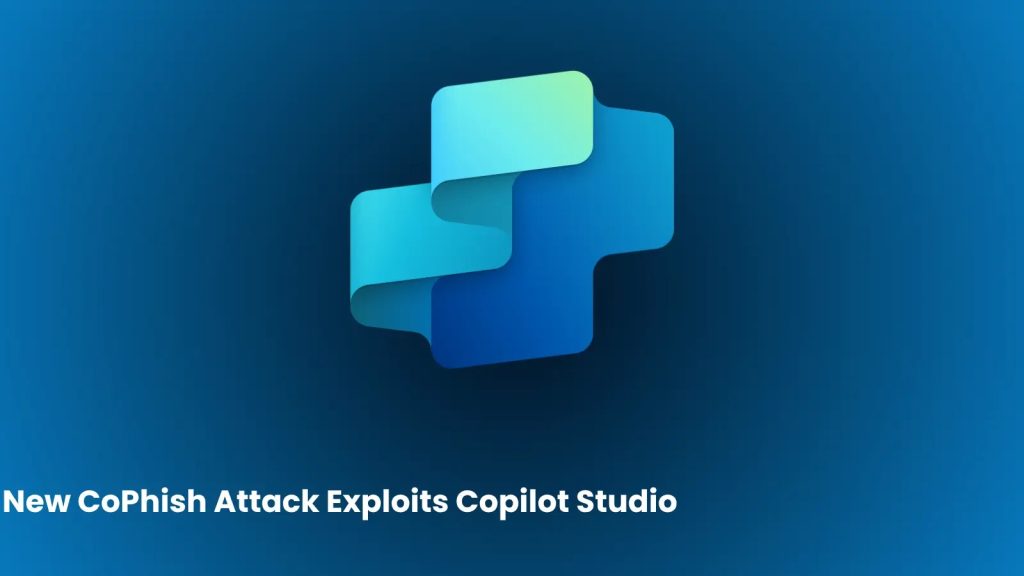 New CoPhish Attack Exploits Copilot Studio to Exfiltrate OAuth Tokens ...