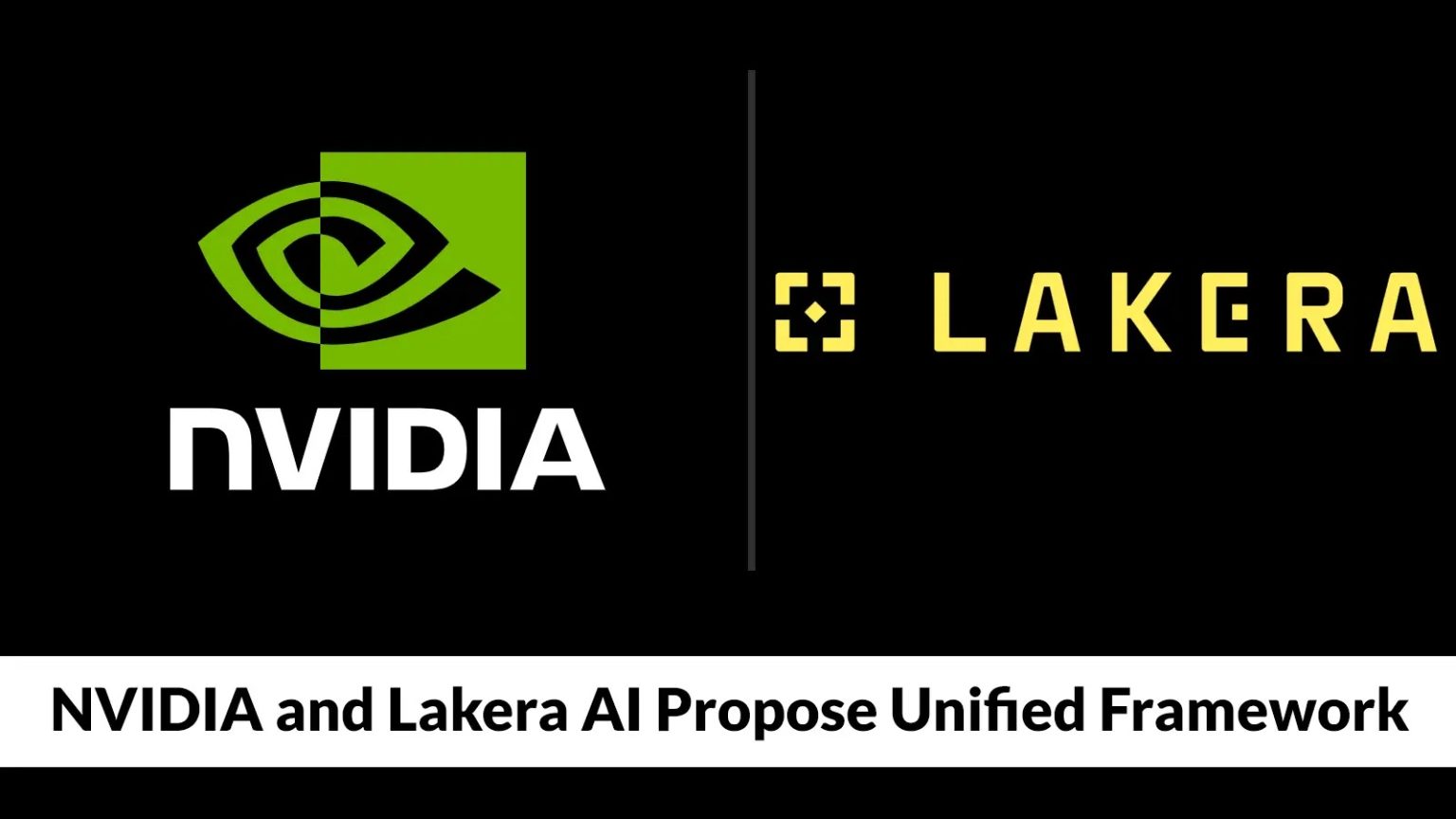 NVIDIA and Lakera AI Propose Unified Framework for Agentic System ...