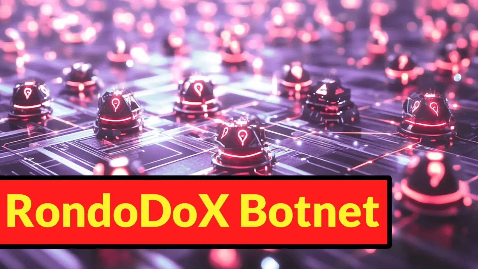 RondoDoX Botnet Weaponizing a Critical React2Shell Vulnerability to ...