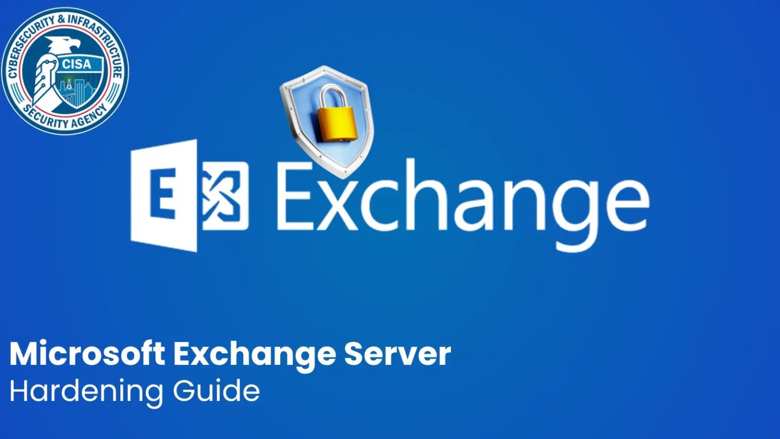 CISA Releases Best Security Practices Guide for Hardening Microsoft ...